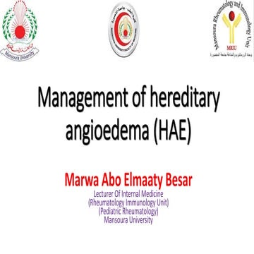 Management of hereditary angioedema (HAE): Treatment guidelines and ...