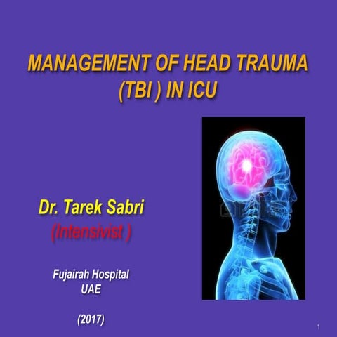 Management of Traumatic Brain Injury in ICU | PPTX