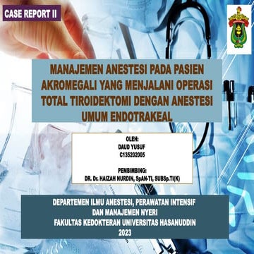 MANAJEMEN ANESTESI PADA PASIEN AKROMEGALI YANG MENJALANI OPERASI TOTAL ...