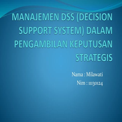 Manajemen dss (decision_support_system)_dalam[1] | PPTX