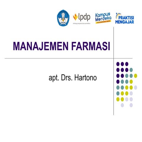 MANAJEMEN FARMASI PERTEMUAN 2 Pak Hartono.pptx