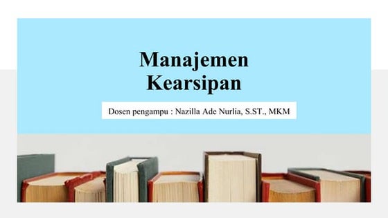 Pengelolaan Arsip Elektronik | PPT