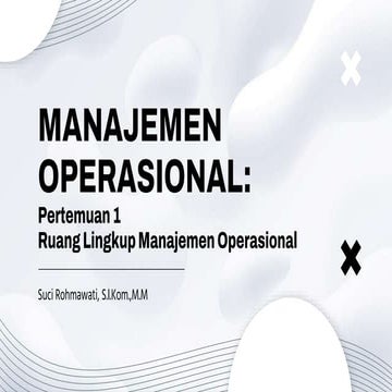 MANAJEMEN OPERASIONAL 1_RUANG LINGKUP MANAJEMEN OPERASIONAL.pptx