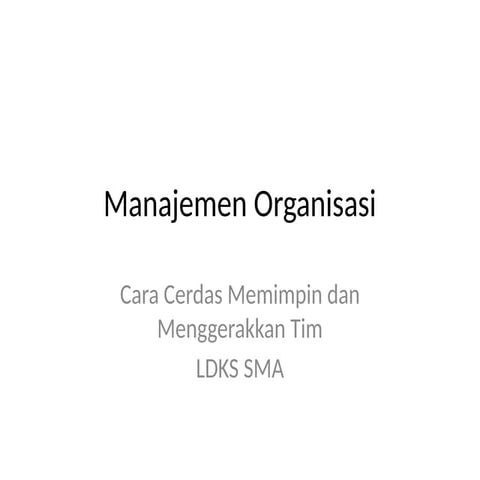 Latihan dasar kepemimpinan siswa Manajemen_Organisasi_LDKS (1).pptx