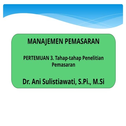 Manajemen Pemasaran pertemuan 3 kuliah .pptx