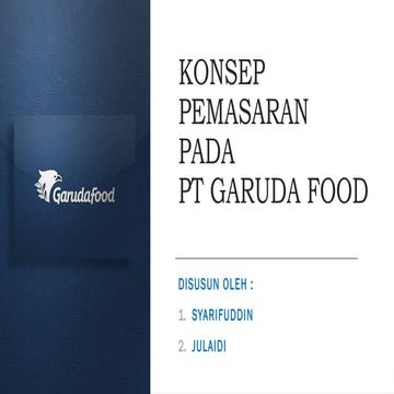 MANAJEMEN PEMASARAN PT. GARUDA FOOD.pptx