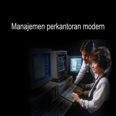 Manajemen perkantoran modern | PPT