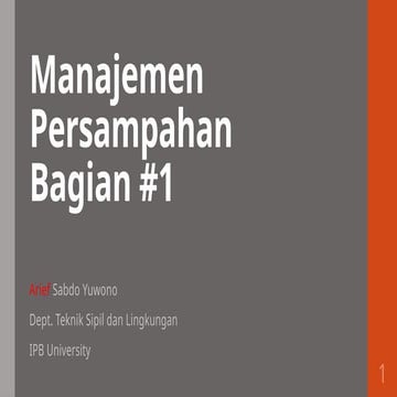 Manajemen Persampahan (tata kelola sampah) #1.pptx