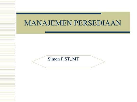 MANAJEMEN PERSEDIAAN.ppt