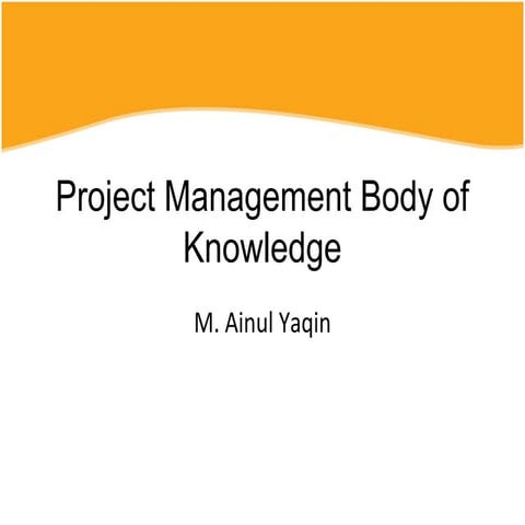 Project Management Body of Knowledge | PPT