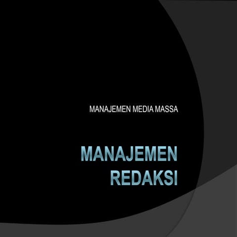 Manajemen redaksi | PPTX