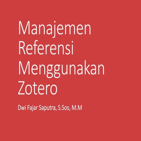 Manajemen referensi menggunakan zotero | PDF