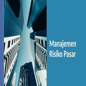 Komponen Utama Manajemen Risiko Pasar.pptx