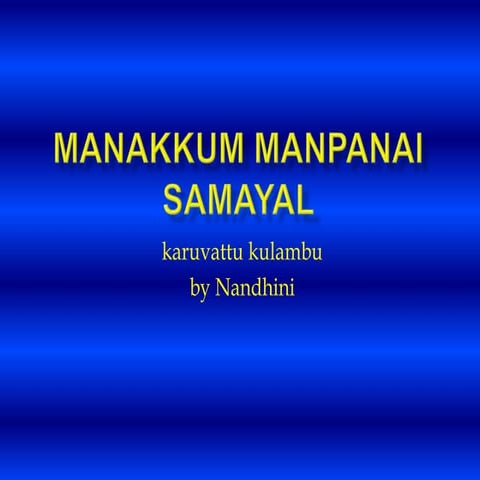 Manakkum manpanai samayal | PPTX | Food & Drink