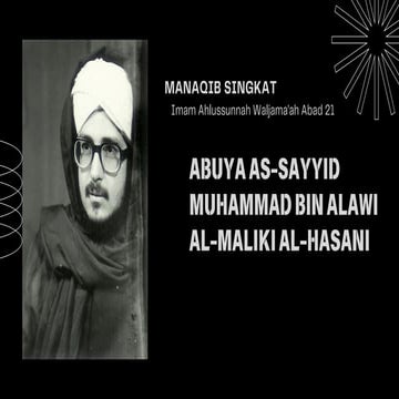 MANAQIB SINGKAT Imam Ahlussunnah Waljamaah Abad 21 ABUYA AS-SAYYID ...