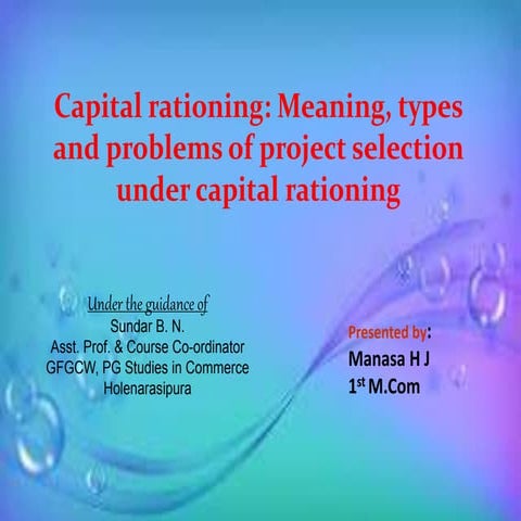Capital rationing - Meaning, Types and Problems of Project Selection ...