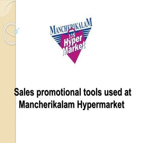 Mancherikalam hypermarket | PPT