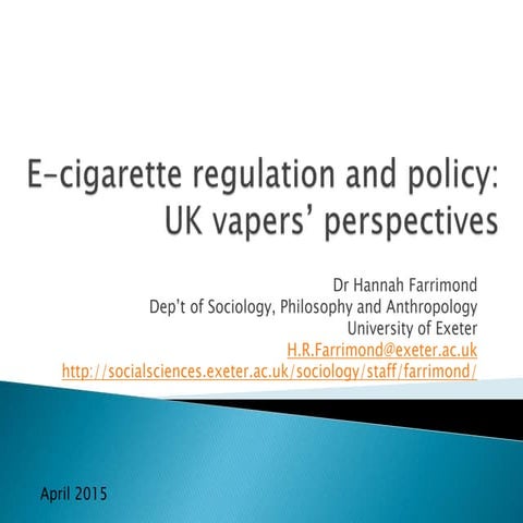 E-cigarette policy and regulation: UK vapers' perspectives | PPT