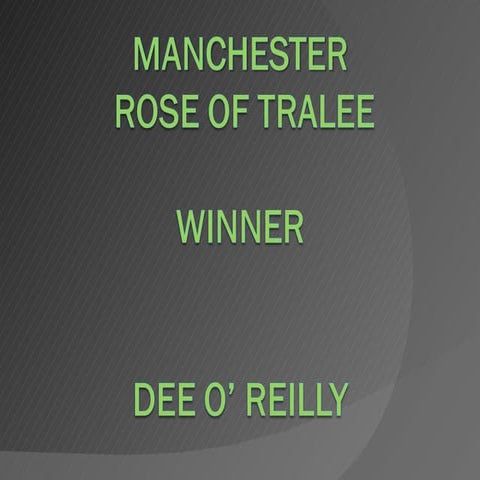 Manchester Rose Of Tralee | PPT