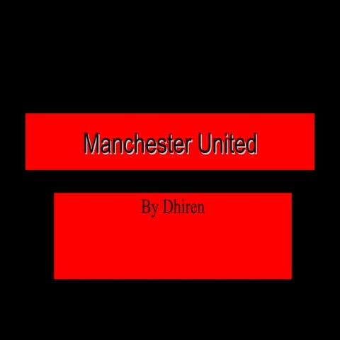 DRM Man U - Manchester united | PPT