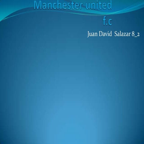 Presentación Manchester United | PPT