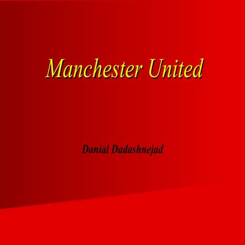Manchester United - Presentation | PPT