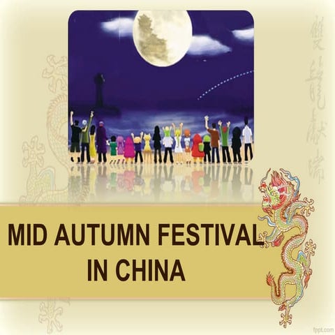 Mid Autumn Festival | PPT