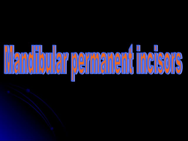 Permanent Mandibular Lateral Incisor | PPTX