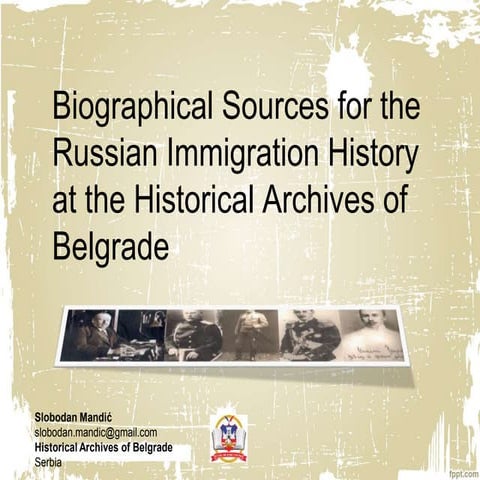 Biographical Sources for the Russian Emigration History | PPT