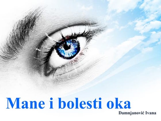 Mane i oboljenja oka | PPT