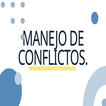 Presentacion manejo de conflictos | PPTX