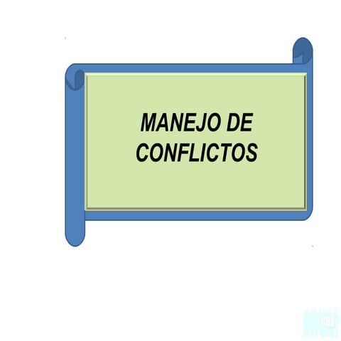 Presentacion manejo de conflictos | PPTX