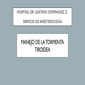 MANEJO Y TRATAMIENTO DE LA TORMENTA TIROIDEA.pptx