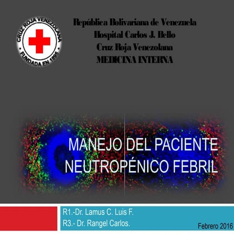 Manejo del paciente neutropénico febril | PPT