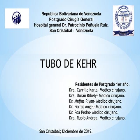 MANEJO DE TUBO DE KEHR POST OPERATORIO.pptx