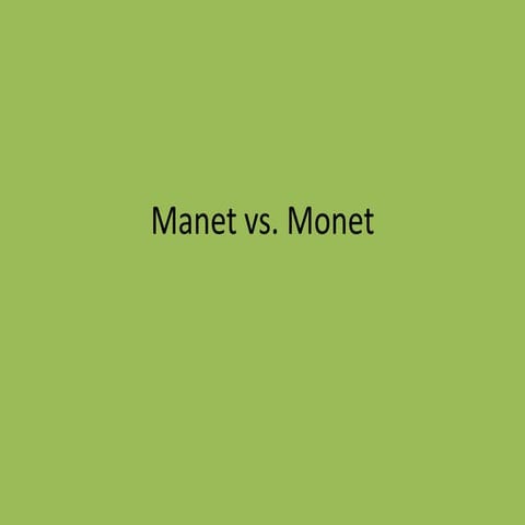 Manet Vs Monet | PPTX