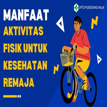 MANFAAT AKTIVITAS FISIK (REMAJA).pptx