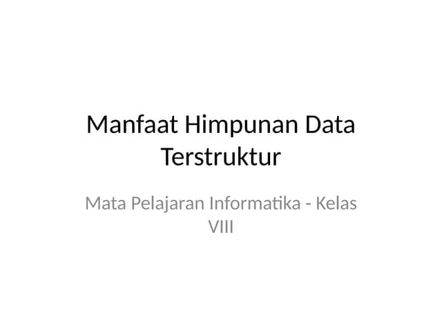 ini adalah materi mengenai Identifikasi_Data_Terstruktur (1).pptx
