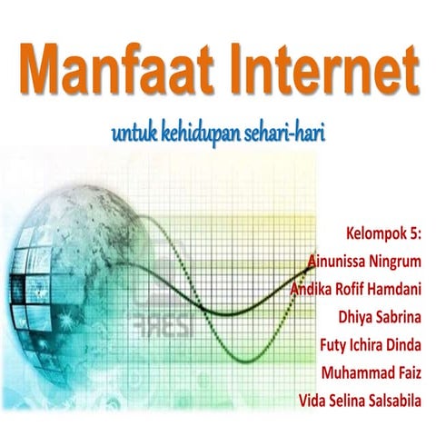 Manfaat internet untuk kehidupan sehari hari | PPTX