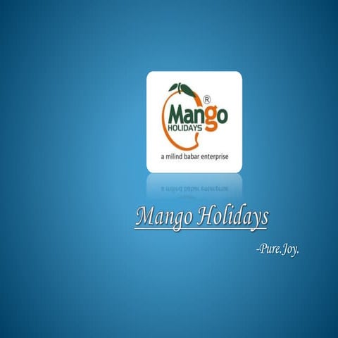 Mango Holidays Tours & Travels | PPTX