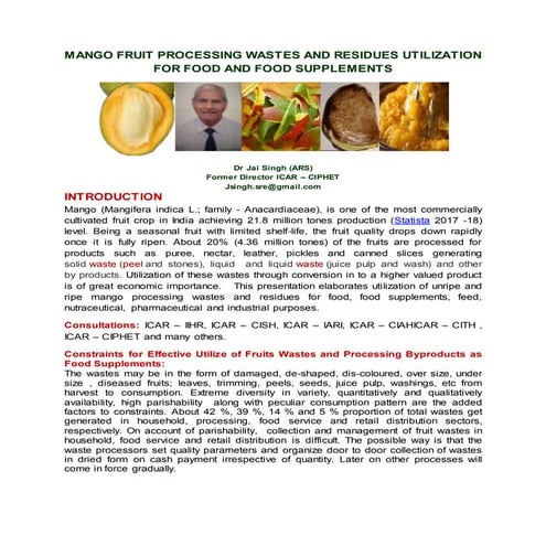 MANGO FRUIT PROCESSING WASTES AND RESIDUES UTILIZATION FOR FOOD AND ...