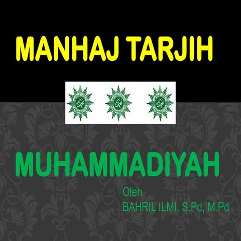 Manhaj-Tarjih-Muhammadiyah untuk tingkat menengah | PPTX
