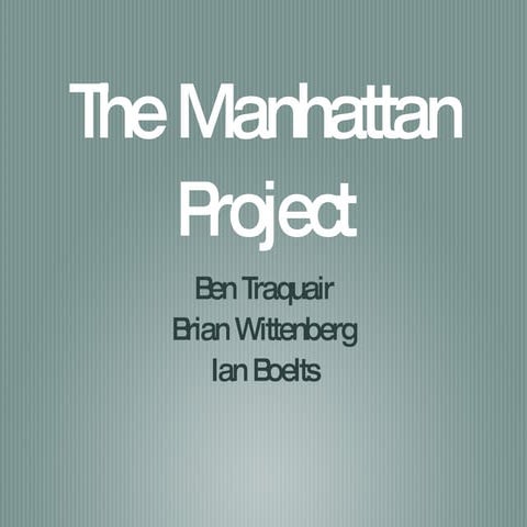 Manhattan project | PPTX