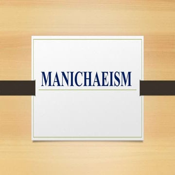 Powerpoint Presentation on Manichaeism.pptx