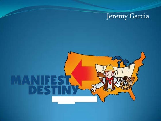 Manifest Destiny | PPT