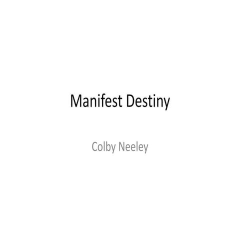 Manifest destiny | PPTX