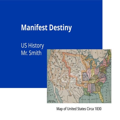 manifest destiny IN AMERICAN HISTORY.ppt
