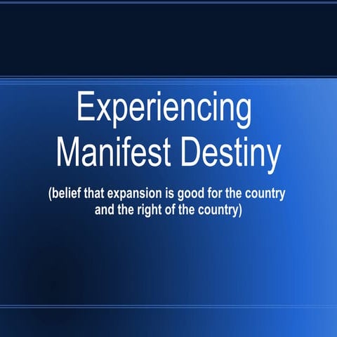 Manifest Destiny Powerpoint | ODP