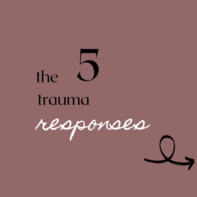 The 5 Trauma Responses | PDF