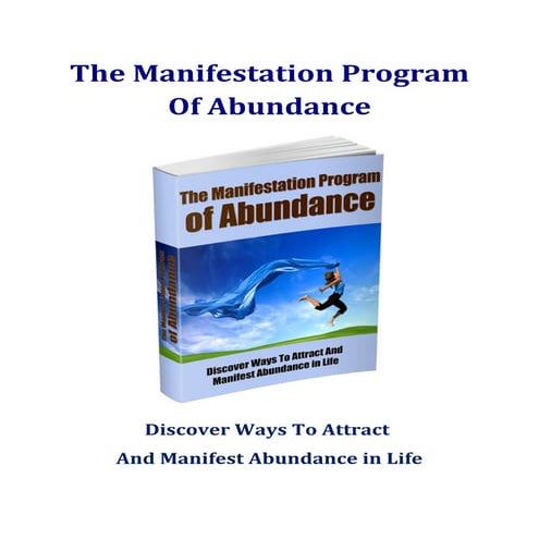 The Manifestation Program Of Abundance | PDF
